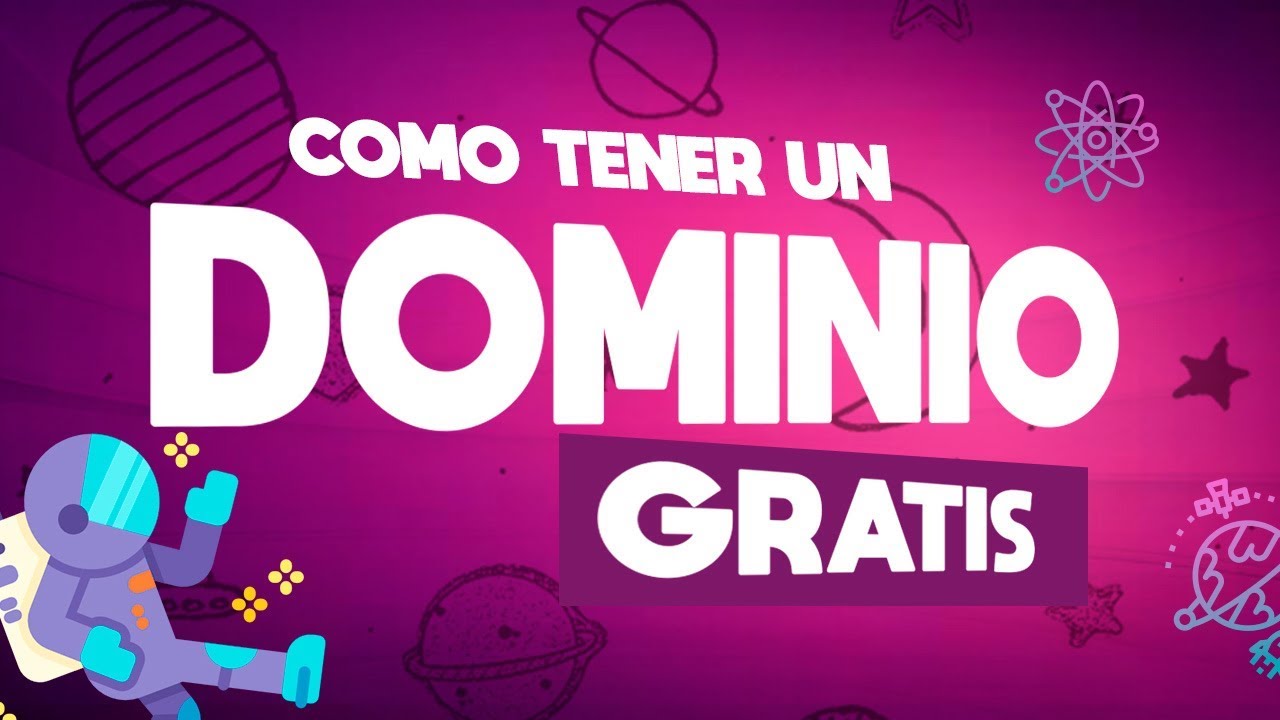 ¿Cómo crear un dominio en internet gratis? | Actualizado mayo 2026